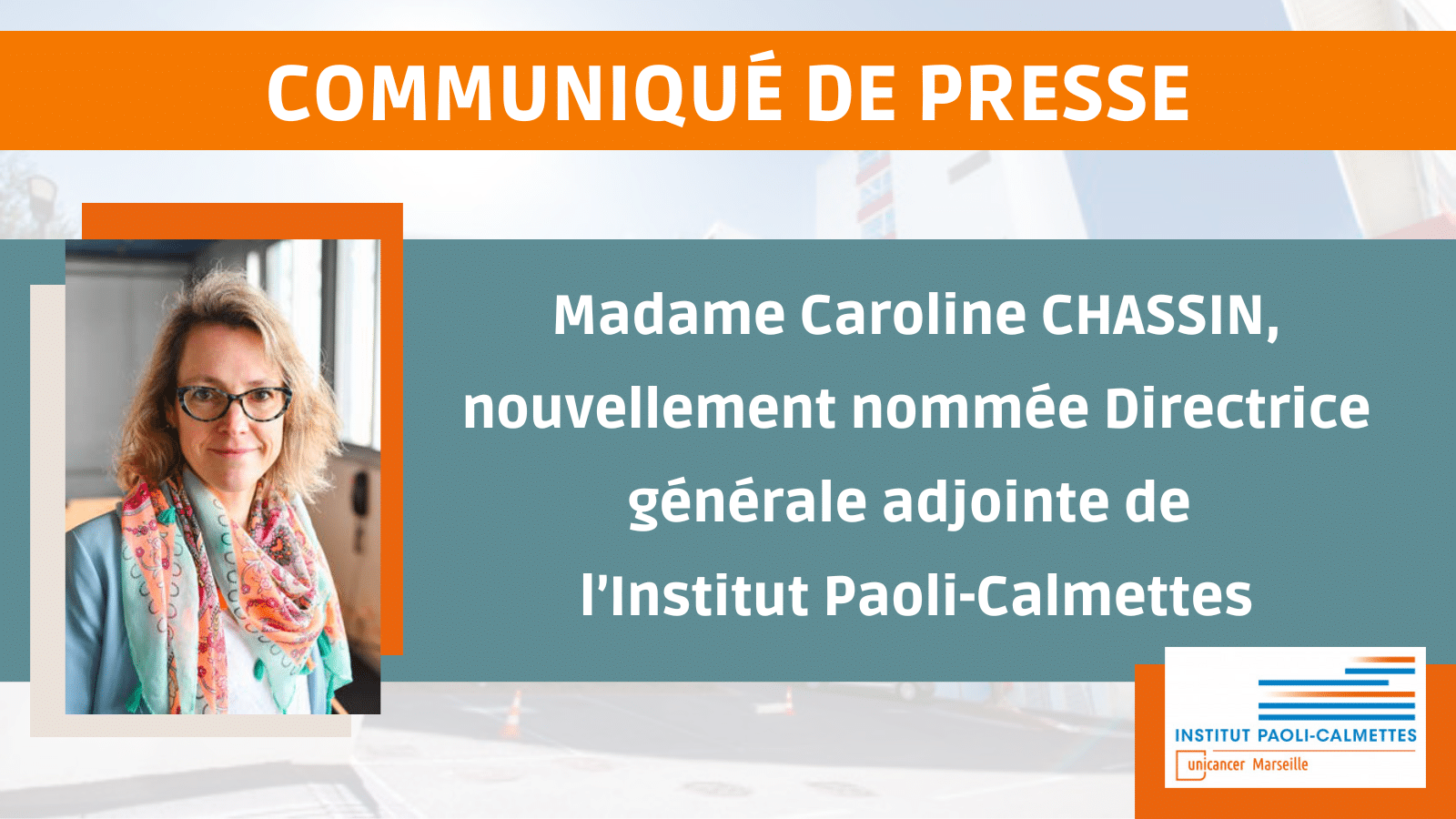 Madame Caroline CHASSIN, nouvellement nommée Directrice générale ...